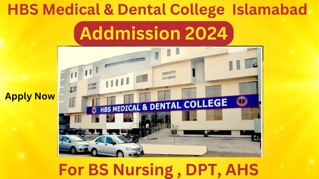 HBS Medical and Dental College || Admissions 2024, BSN, AHS & DPT ...