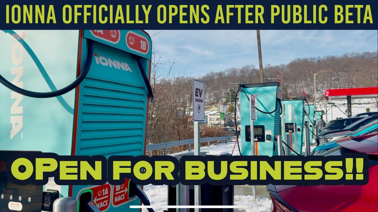 IONNA Charging Network Officially Opens! 1,000 Charging Bays Promised ...