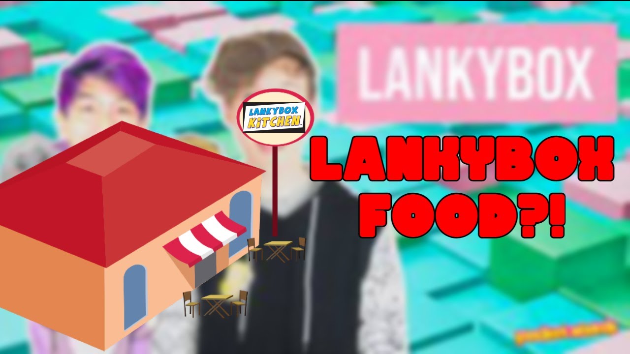 LANKYBOX HAS A RESTURANT NOW?! (ft. Smokey's editor) - YouTube