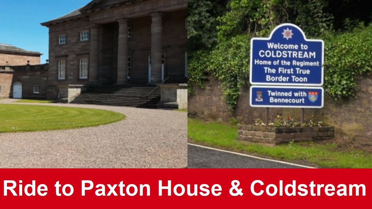 Ride to Paxton House & Coldstream - YouTube