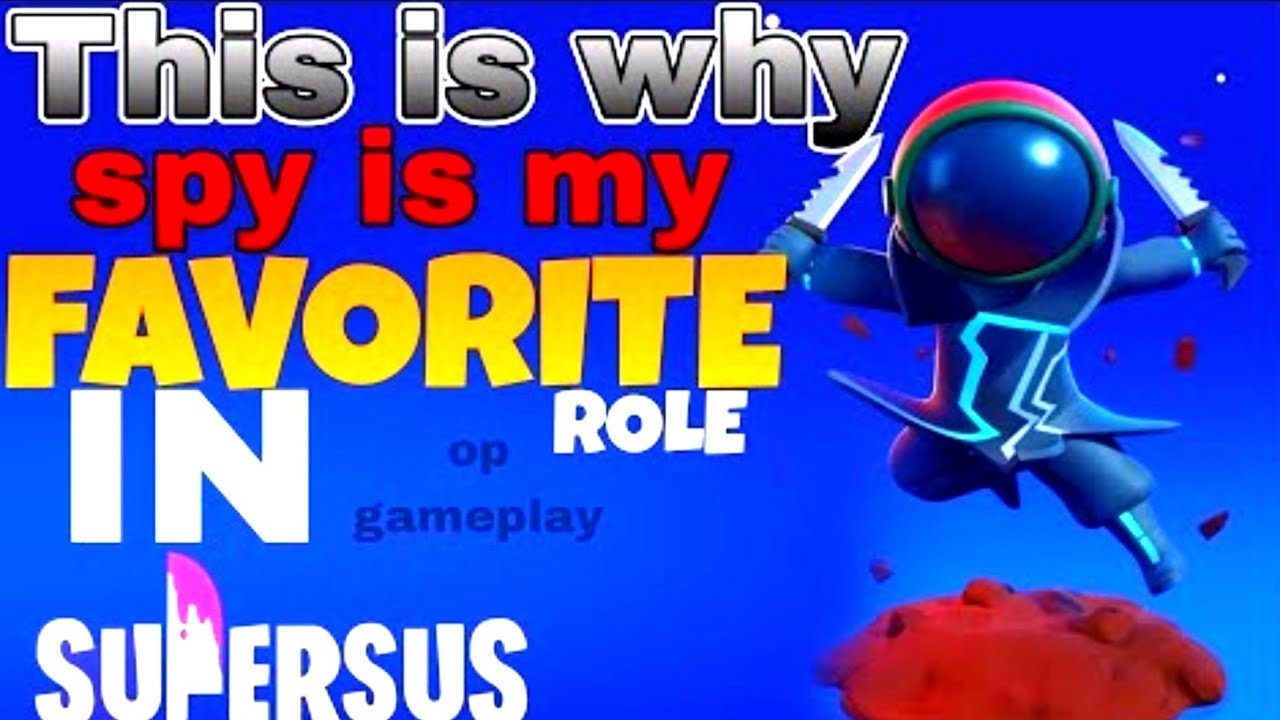 This is why spy is my favorite role in super sus 🤨 |op gameplay by spy ...