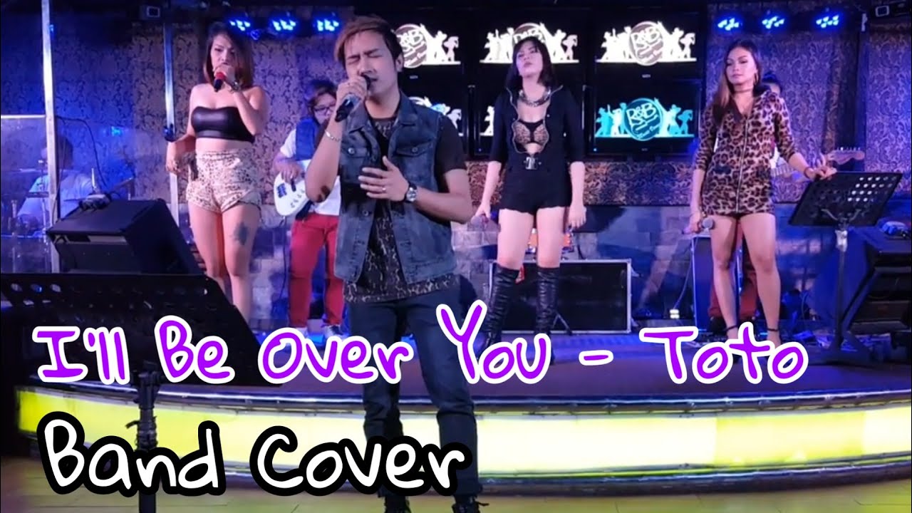ILL BE OVER YOU - TOTO ( i'll be over you ) | ( Cover ) | Con Affetto Band | Darwin Recto - YouTube