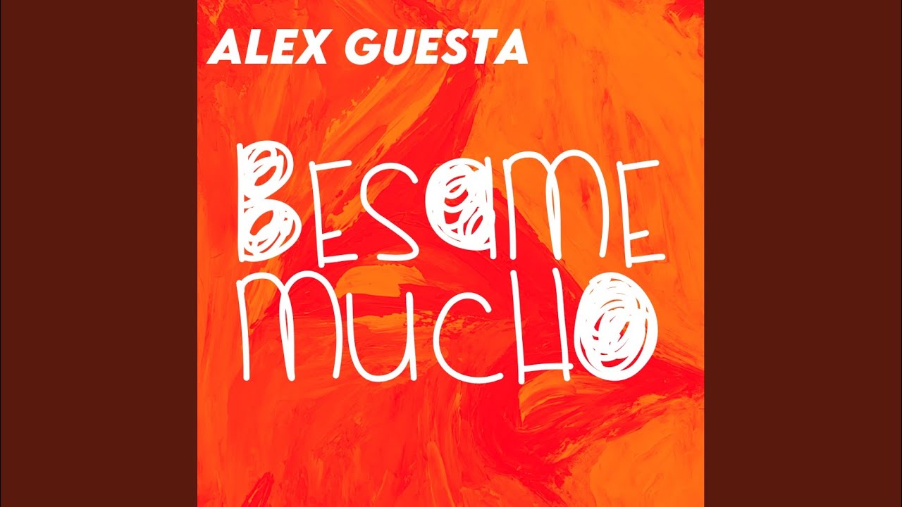 Besame Mucho (Extended) - YouTube Music
