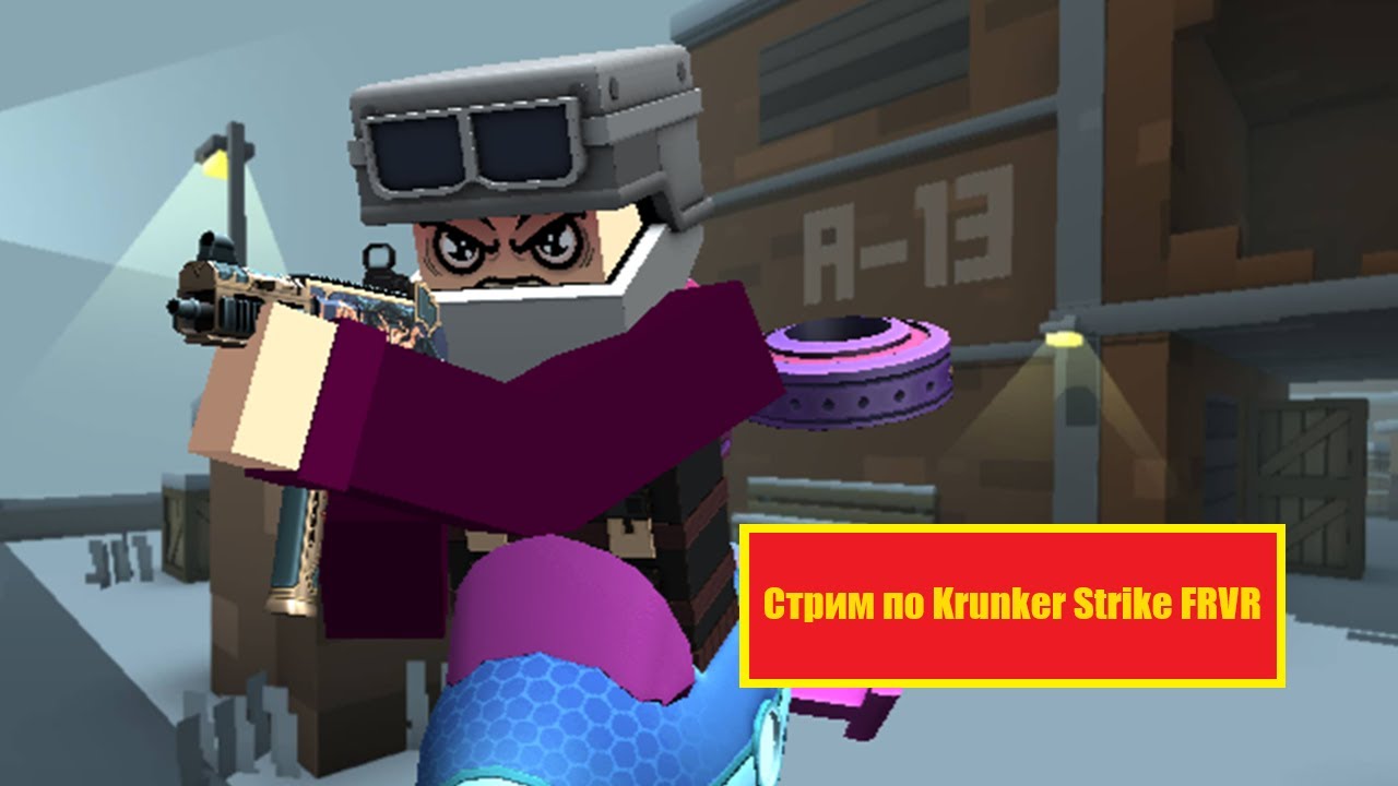 Стрим по игре Krunker Strike FRVR 4 - YouTube
