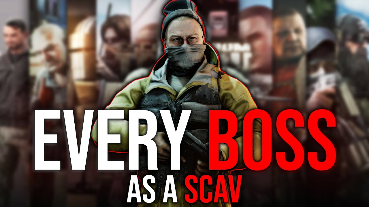 KILLING EVERY BOSS on my SCAV in Escape from Tarkov - YouTube