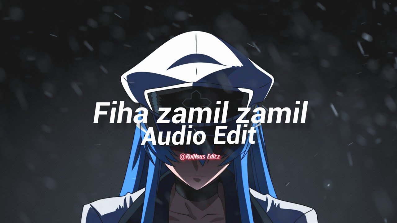 Fiha zamil zamil re - Edit Audio - YouTube