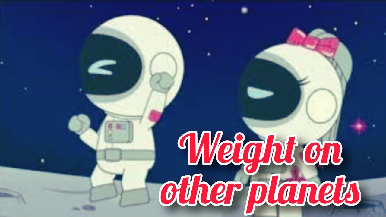 Weight On Other Planets ‎@klt/How Gravity works on Planets/Planets For ...