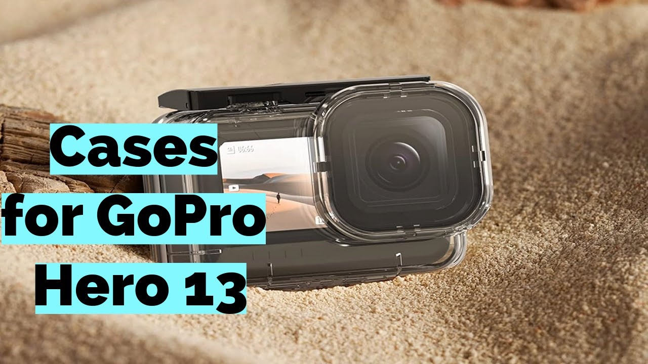 Best Protective Cases for GoPro Hero 13 - YouTube
