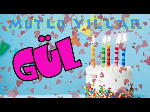 Mutlu yıllar iyi ki doğdun Gül | Happy birthday to you | İsminize özel doğum günü şarkısı