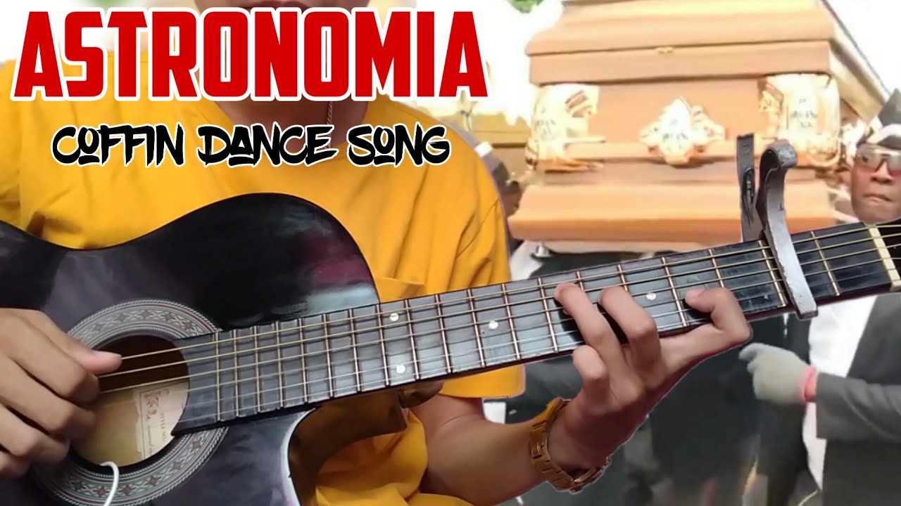 Astronomia - Coffin Dance Song (Guitar Fingerstyle) - YouTube