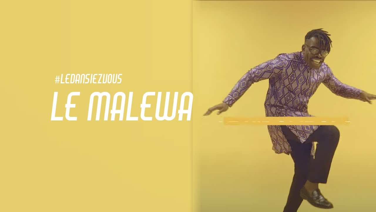 Le dansiez vous ? - Le Malewa - YouTube