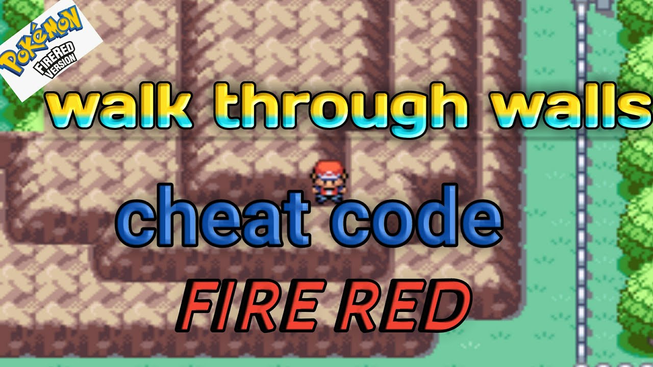 Walks through walls Pokemon fire red || walls through cheat code ...