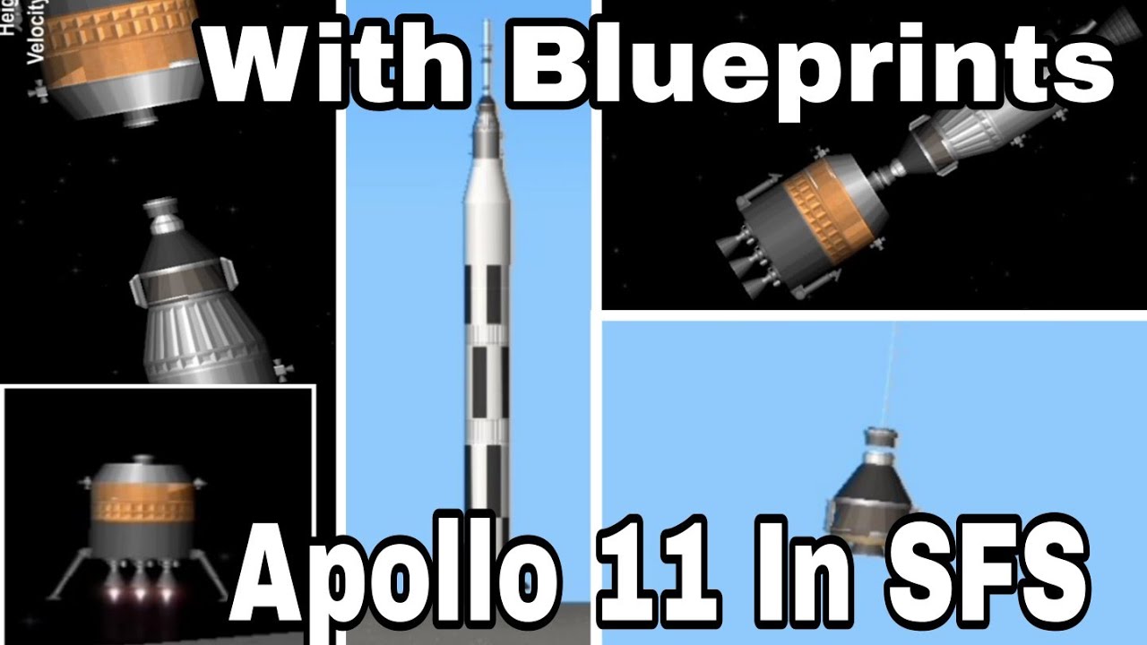 Apollo 11 in SFS||+Blueprints - YouTube