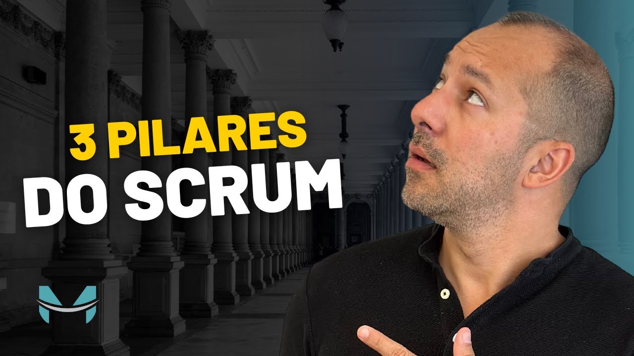 Os 3 PILARES do SCRUM - Você sabe o que eles significam? - YouTube