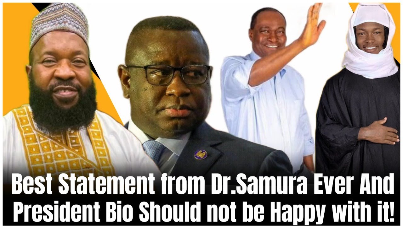 Best Statement from Dr.Samura Ever And President Bio Should not be ...
