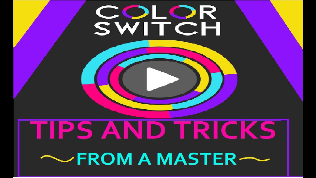 Color Switch - Tips, Tricks, Secrets, and MORE! - YouTube