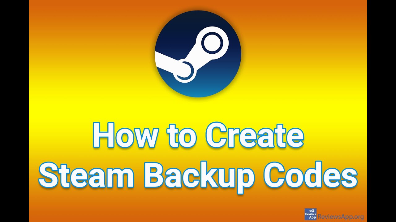 How to Create Steam Backup Codes - YouTube