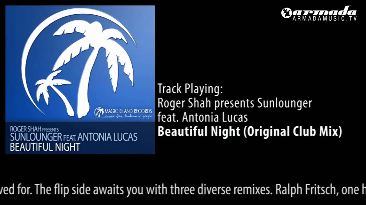 Roger Shah presents Sunlounger - Beautiful Night (Original Mix) - YouTube