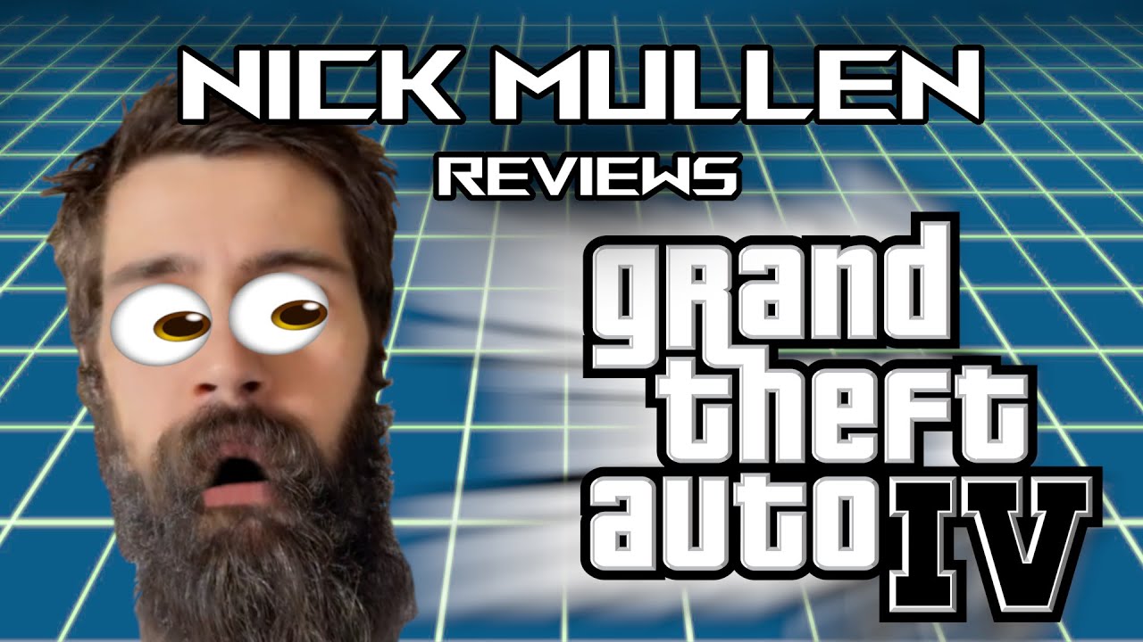 Nick Reviews Grand Theft Auto 4 - YouTube