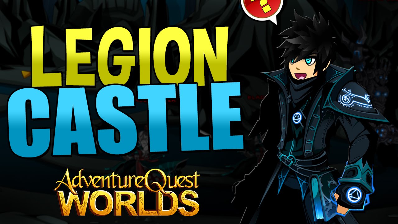 AQW Legion Castle ¯\_(ツ)_/¯ AQW 2016 - YouTube