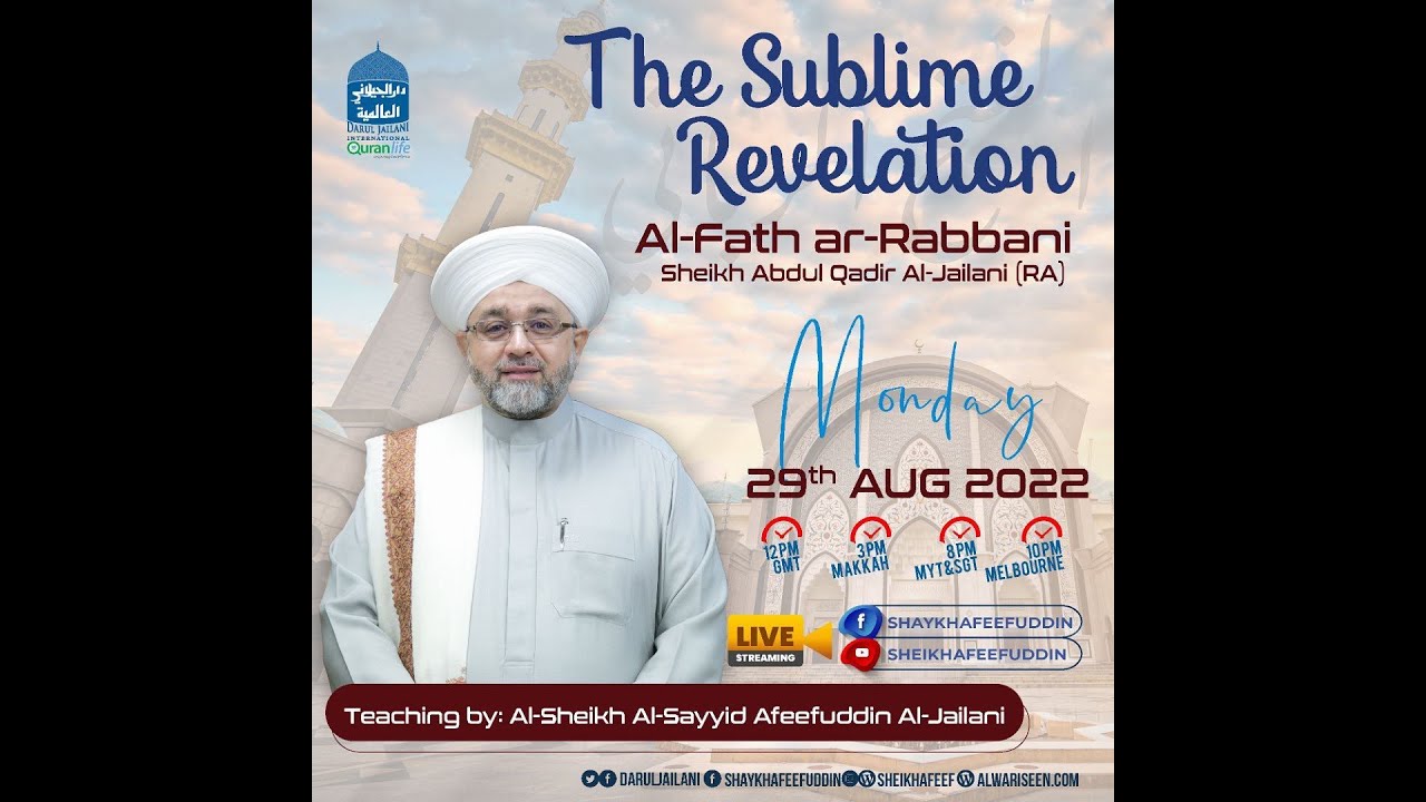 Al-Fath ar-Rabbani - The Sublime Revelation | 29 Aug 2022 | Weekly ...