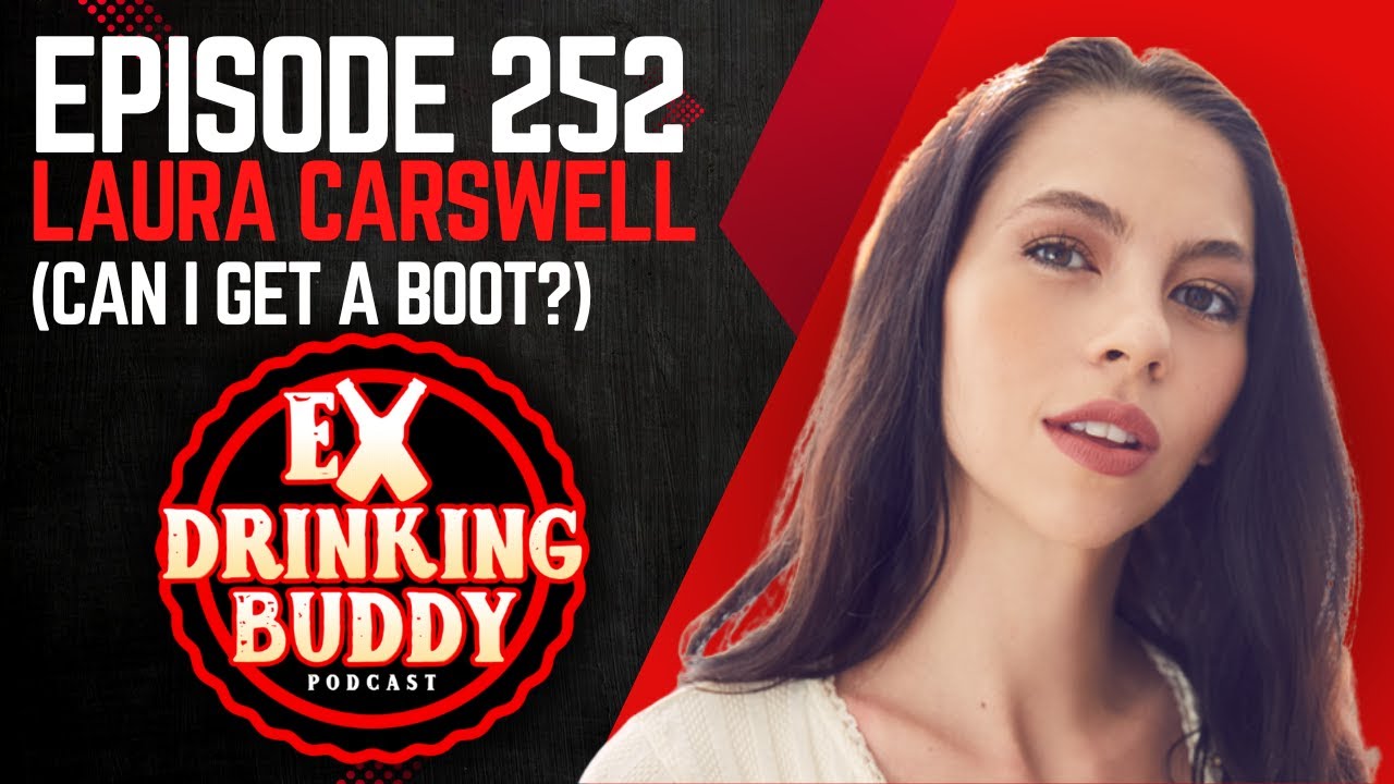 Episode 252- Laura Carswell (Can I Get A Boot?) - YouTube