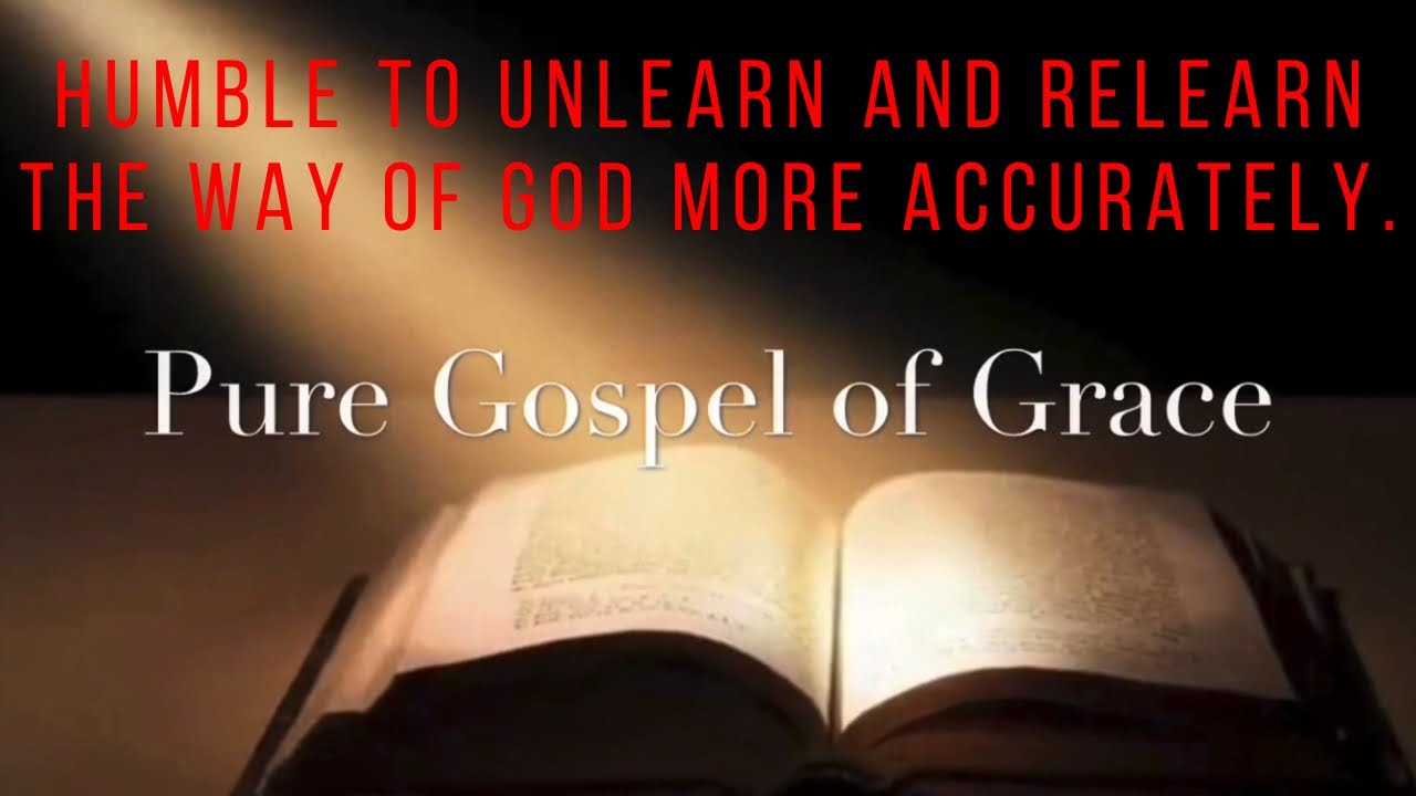 Humble to “Unlearn” and “Relearn” the Way of GOD More Accurately. - YouTube