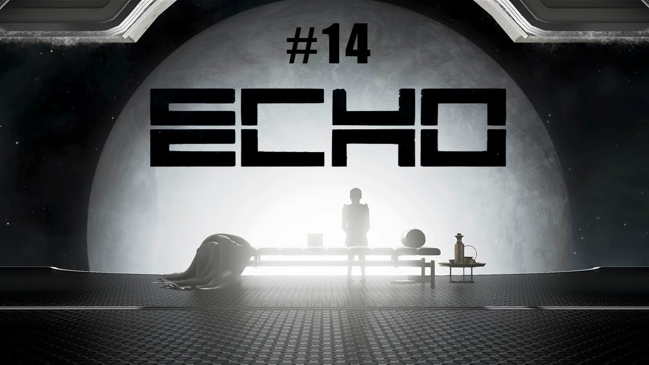 Echo (Ep. 14 – The End) - YouTube