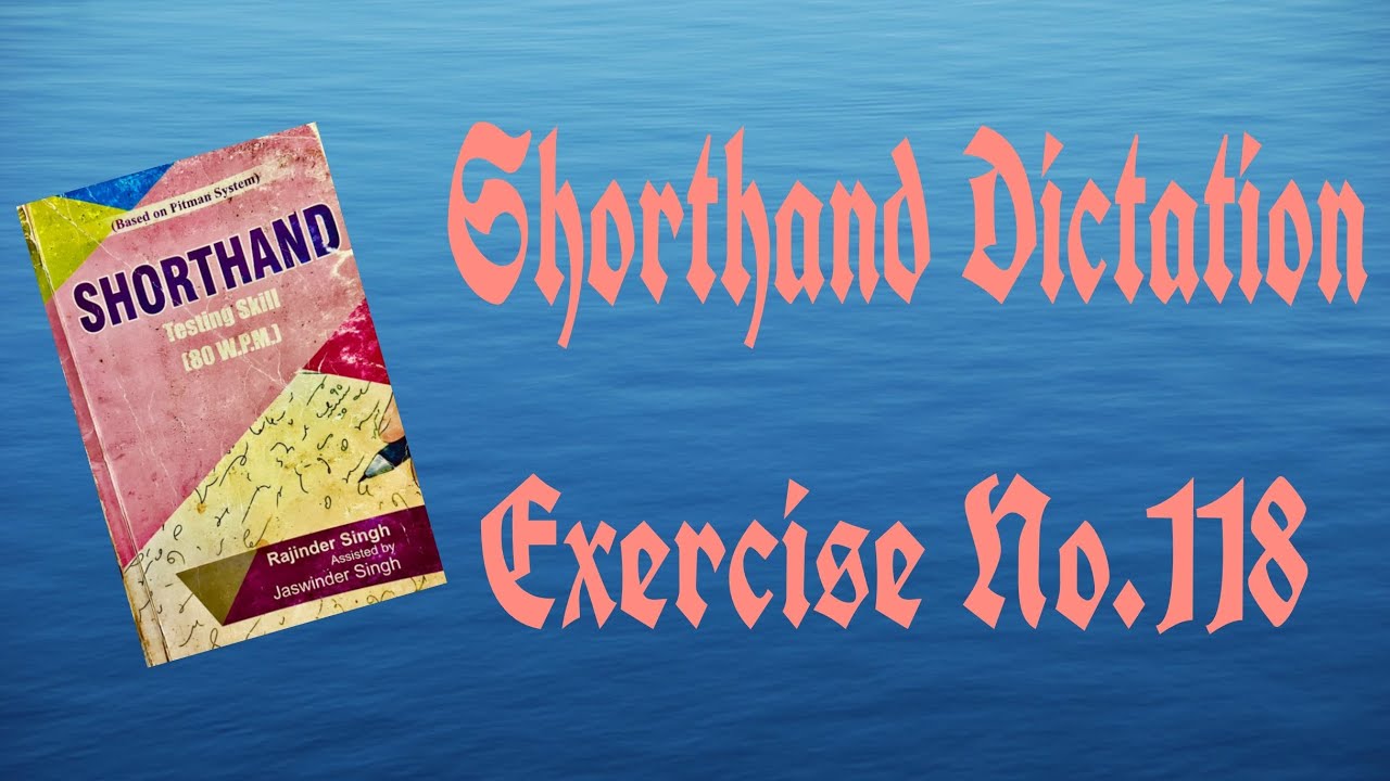 85 wpm English shorthand dictation l useful for P&H steno skills l ...