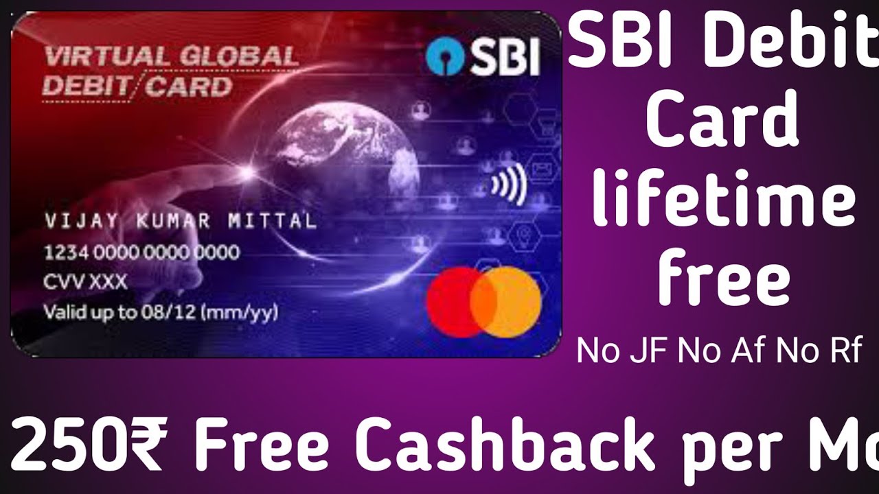 Sbi Virtual debit card free and Rs. 250 cash back per month - YouTube