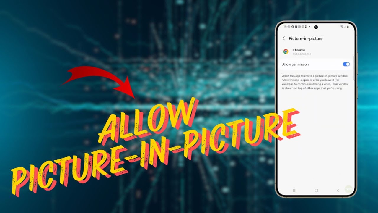 How to Enable/Disable Allow Picture-In-Picture On Galaxy S24 - YouTube