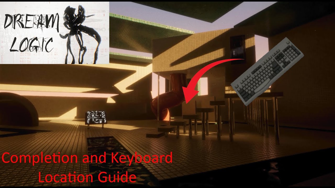 Dream Logic Completion and Keyboard Location Guide - YouTube