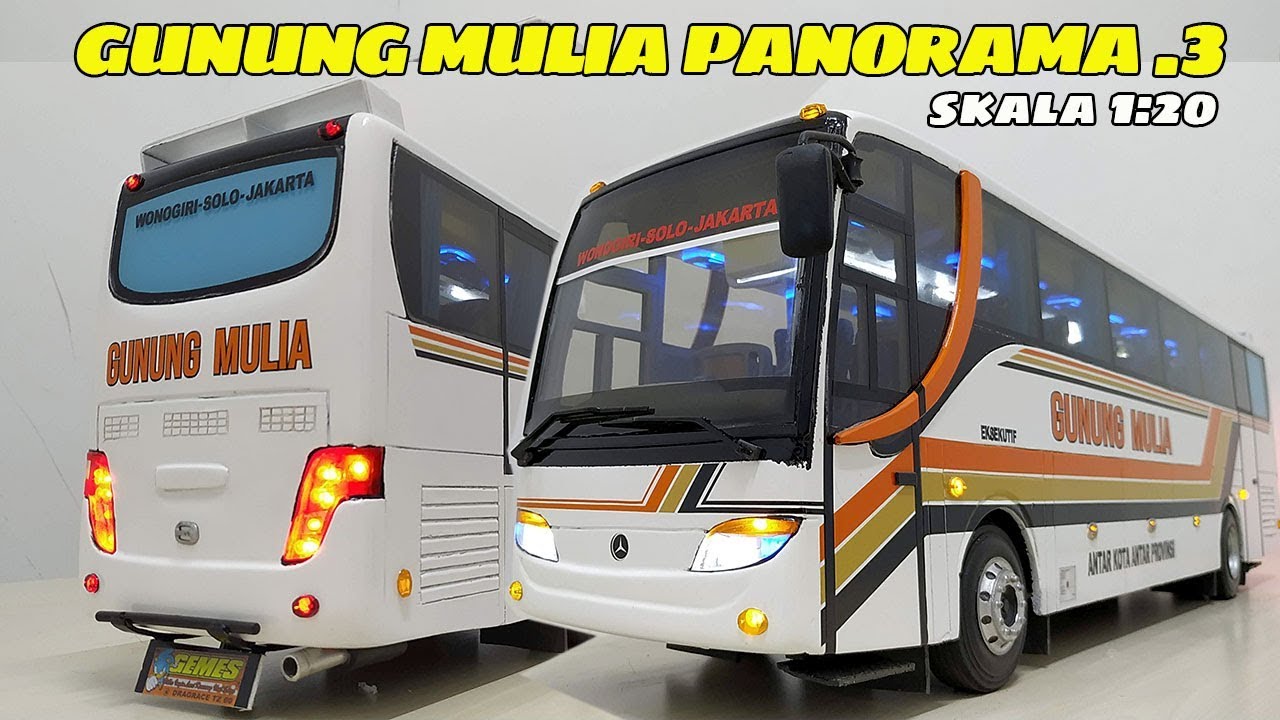 Miniatur Bus Gunung Mulia Laksana Panorama 3 Skala 1:20 - YouTube