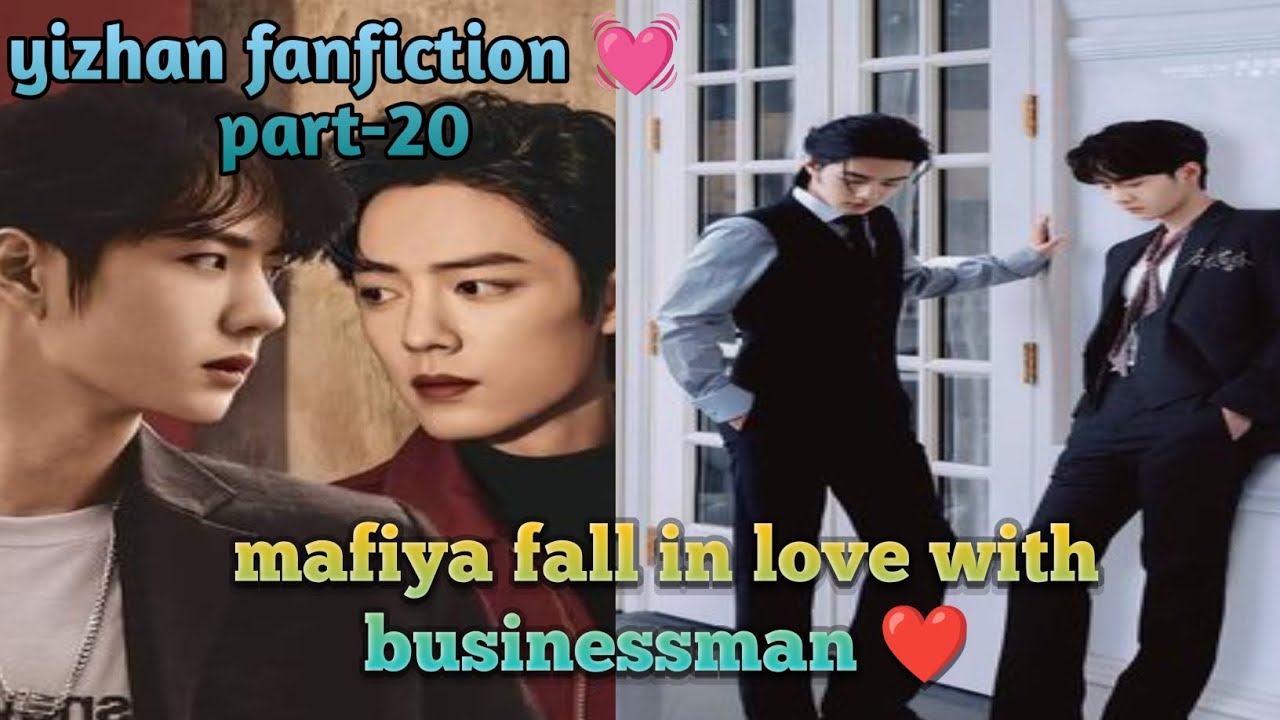 mafiya fall in love with businessman 💗 (part-20) wangxian fenfiction ...