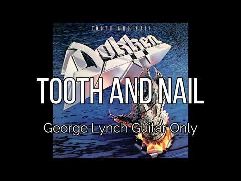 Dokken - Tooth and Nail (George Lynch Guitar Only)