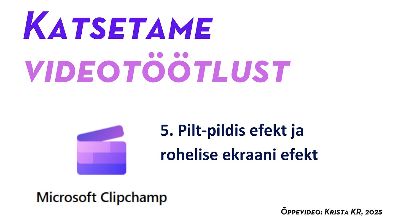 MS Clipchamp pilt pildis efekt ja rohelise ekraani efekt - YouTube