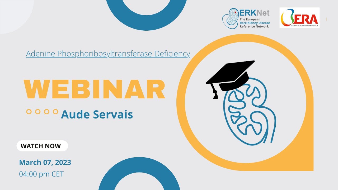 Adenine Phosphoribosyltransferase Deficiency - ERKNet/ERA Webinar with ...