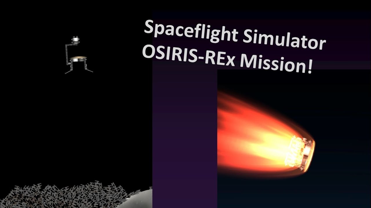 OSIRIS-REx mission in Spaceflight Simulator - YouTube