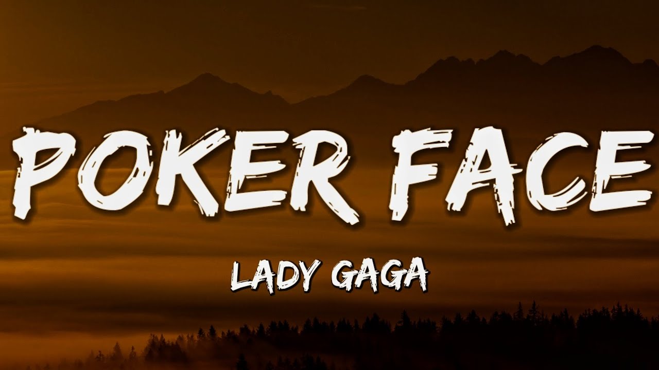Lady Gaga - poker face (Lyrics) - YouTube