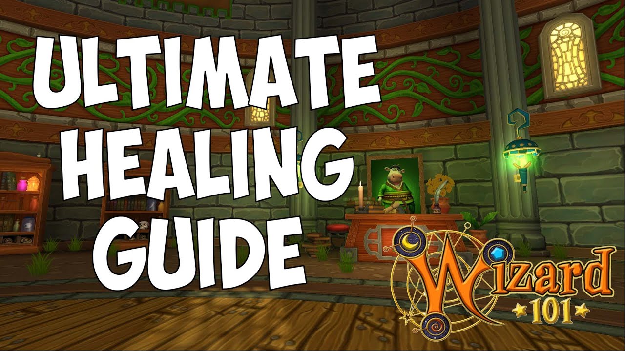 Wizard101: Ultimate Healing Guide - YouTube