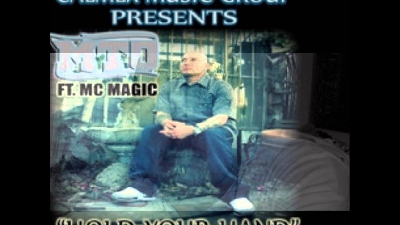 MTO Feat MC MAGIC HOLD YOUR HAND - YouTube