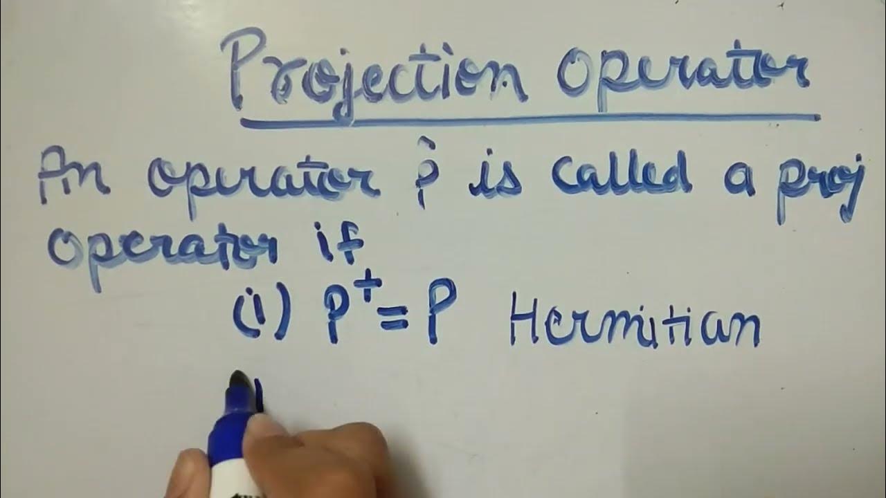 Lect.15 Quantum Mechanics | Projection Operators| Parity Operators | Shree Net Jrf Physics - YouTube