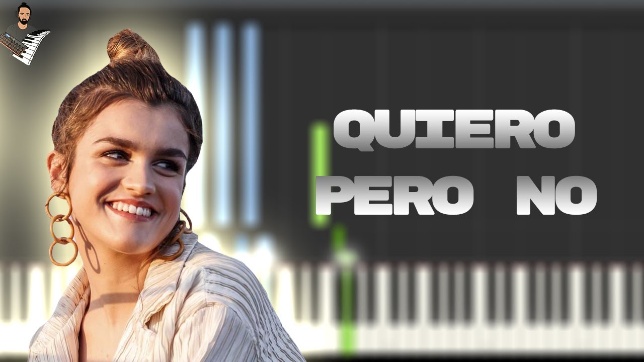 Amaia, Rojuu - Quiero Pero No | Instrumental Piano Tutorial / Partitura / Karaoke / MIDI - YouTube