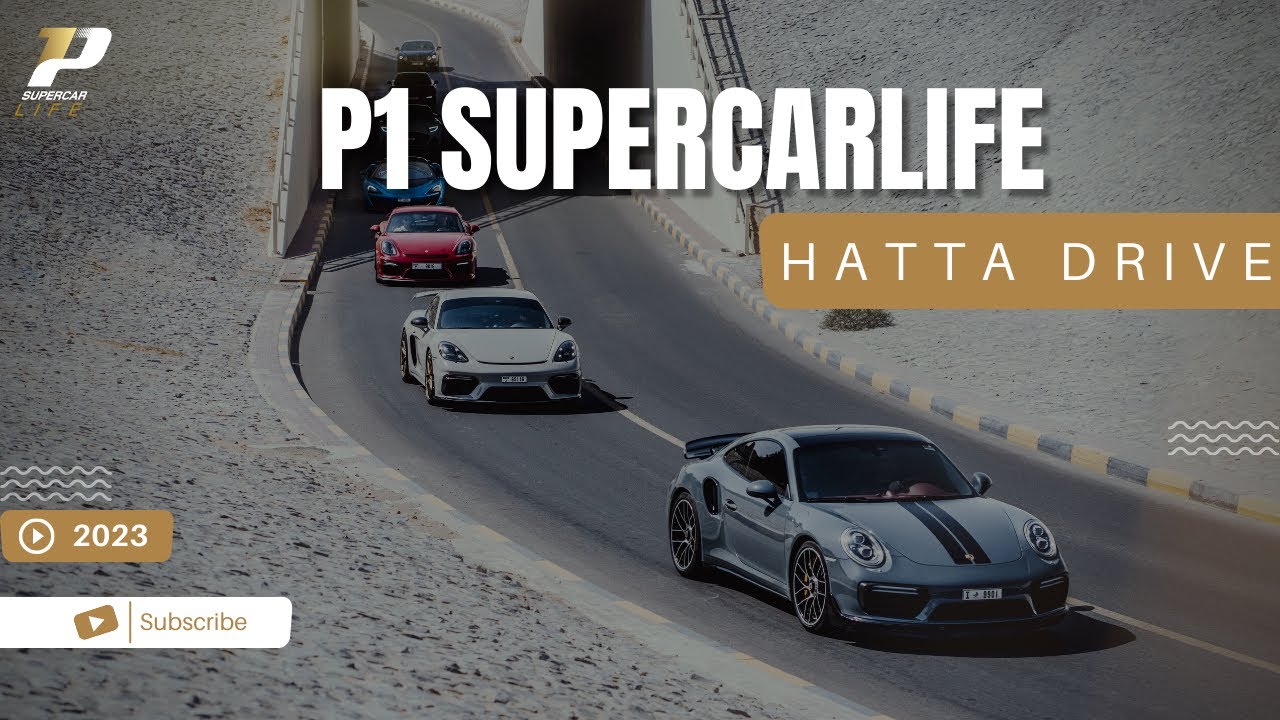 P1 SuperCarLife Hatta Drive - YouTube