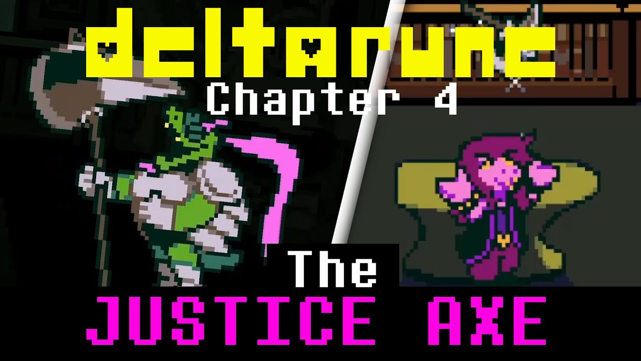 DELTARUNE: Chapter 4 - How to get the Justice Axe [+OLD MAN BOSS] - YouTube