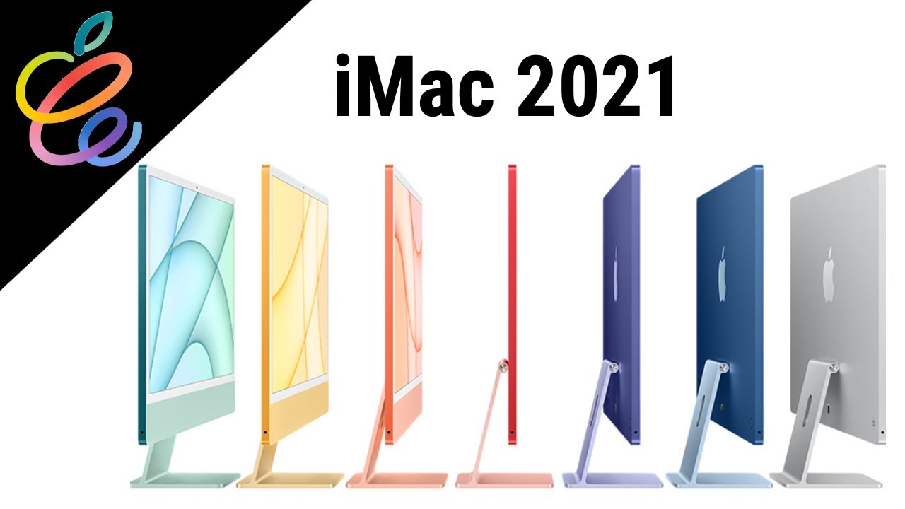 NEW 2021 M1 iMac REVEAL - Pre Order Date, Price, Design and MORE - YouTube