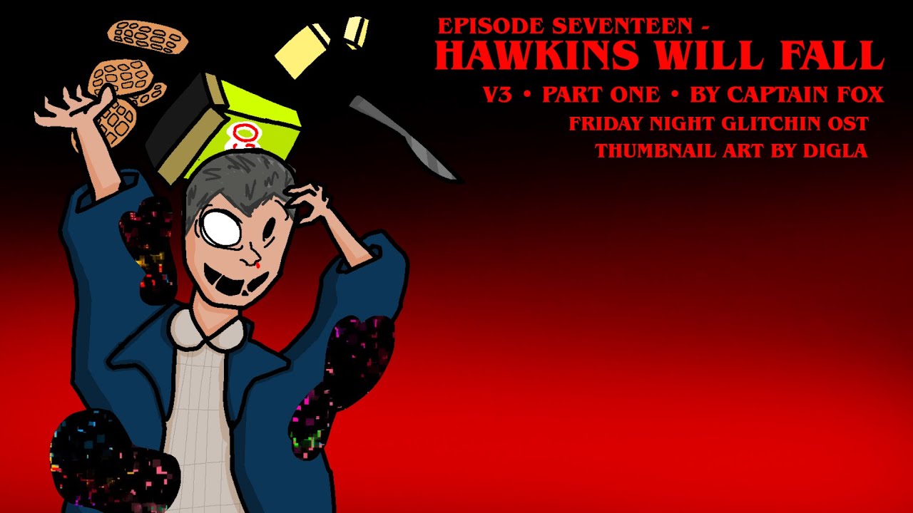 Hawkins Will Fall V3 (I) - Friday Night Glitchin’ OST - YouTube