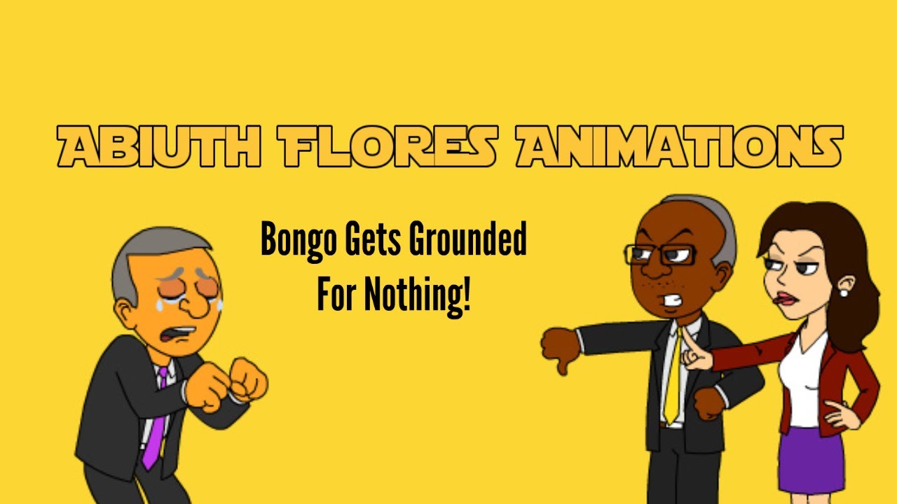 Bongo Gets Grounded For Nothing - YouTube
