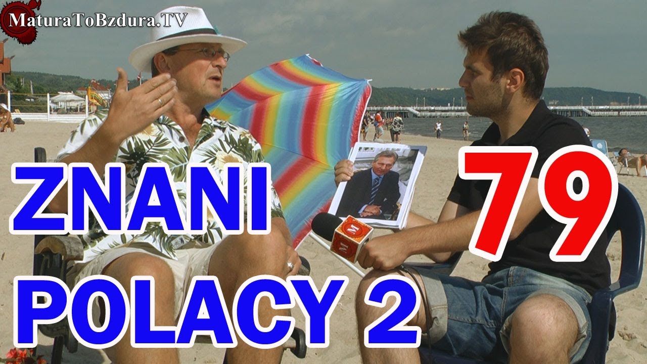 ZNANI POLACY (CZĘŚĆ 2) odc. #79 - MaturaToBzdura.TV - YouTube