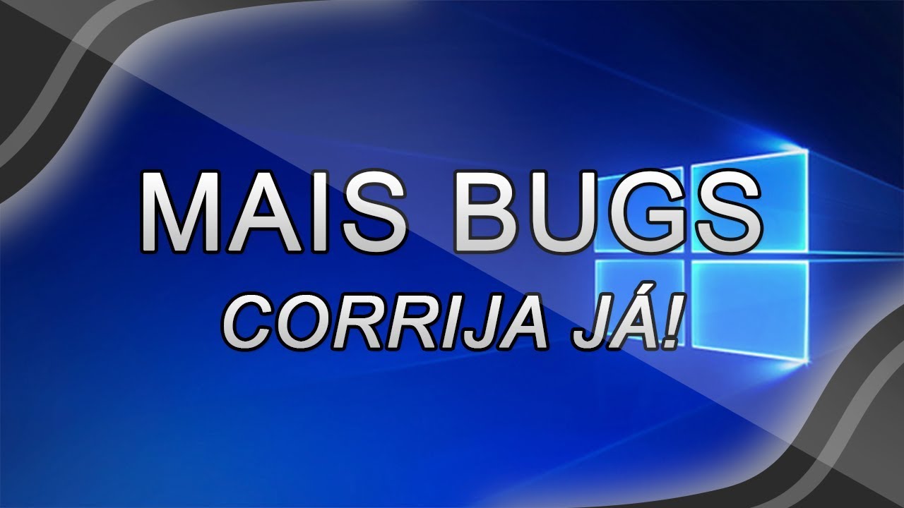 MAIS BUGS APÓS O NOVO UPDATE DO WINDOWS 10 - Veja como corrigir! - YouTube